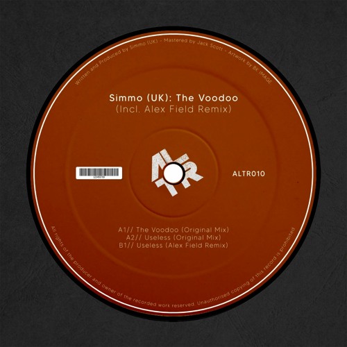 Stream ALTR Records | Listen to ALTR010: Simmo (UK) - The Voodoo (Incl ...