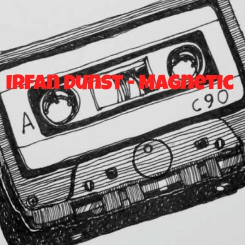 Stream Irfan Dunst - Magnetic (Official Music) by IRFAN DUNST | Listen ...