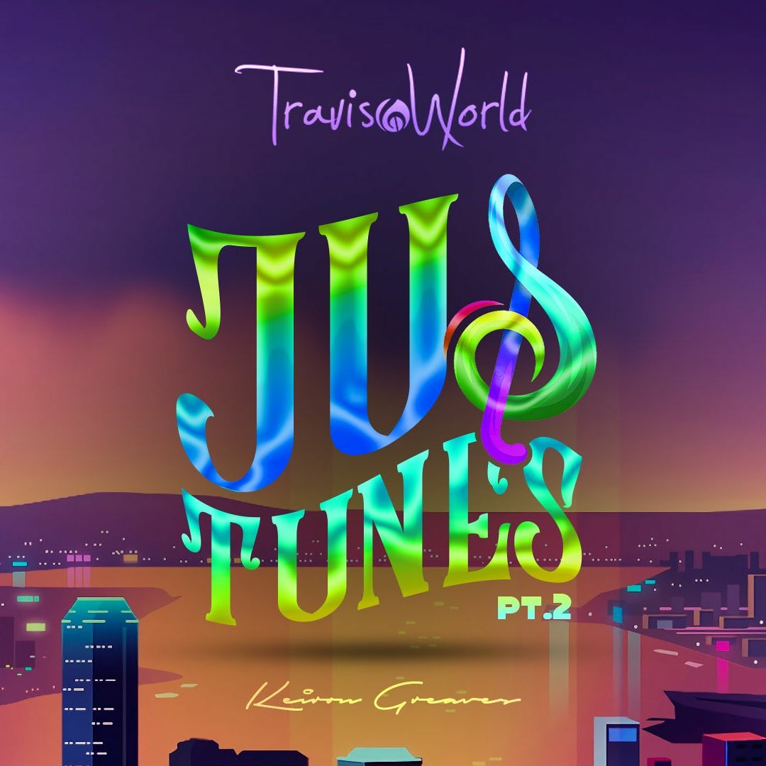 Stream Jus Tunes 2 By Travis World by Travis World | Listen online for ...