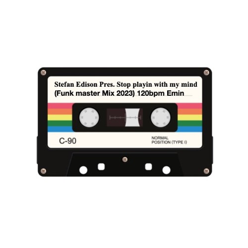 Stream Stefan Edison Pres. Stop Playin With My Mind (Funk Master Mix ...