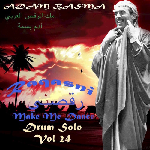 Stream Arabic Drum & Solo by Adam Basma | Listen online for free on ...