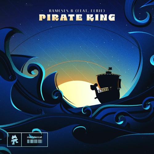 Stream Rameses B - Pirate King (ft. eerie) by Rameses B | Listen online ...