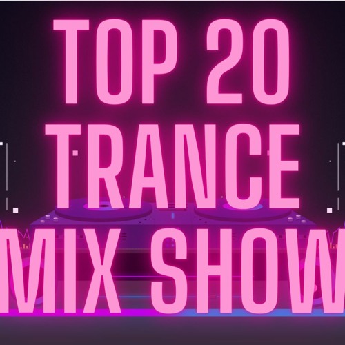 Stream Top 20 Trance Mix Show Aug 4 2021 by DJ Diamond Dave | Listen ...