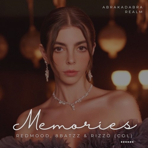 Stream REDMOOD, 8batzz, Rizzo (Col) - Memories by Triplepoint | Listen ...