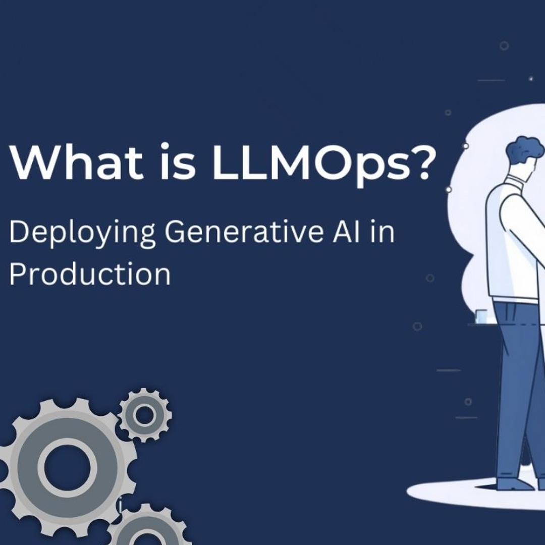 Stream Understanding Llmops Large Language Model Operations By My