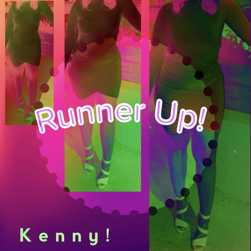 Stream 12th - Runner Up! by Kenny! | Listen online for free on SoundCloud