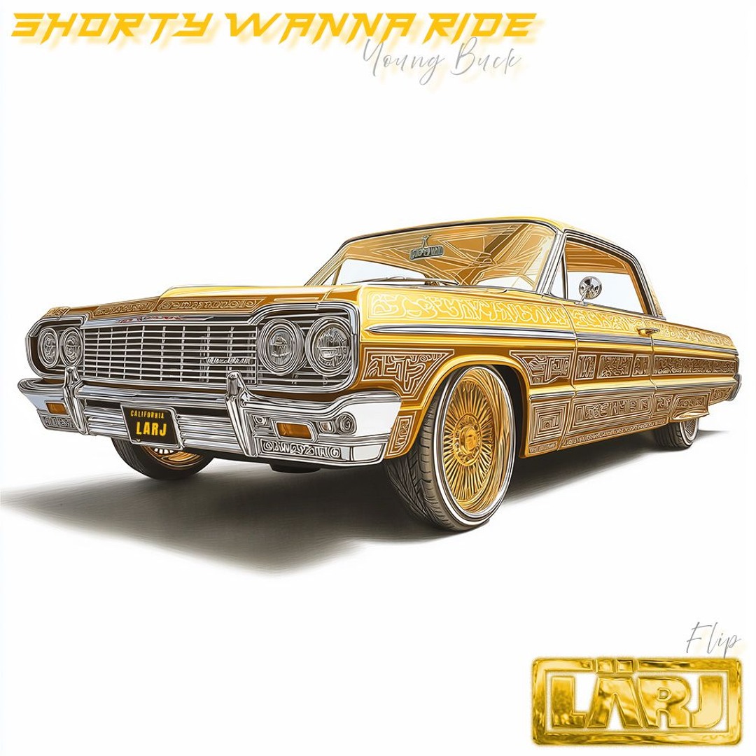 Stream Young Buck - Shorty Wanna Ride (LÄRJ Flip) by LÄRJ | Listen ...