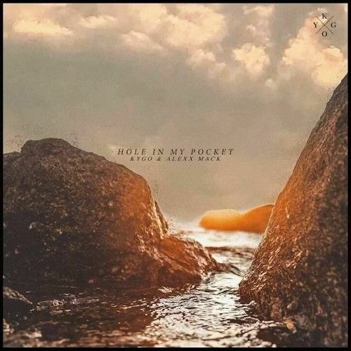 Stream Kygo - Hole in my pocket. Ft. Alexx Mack by Moisés Carrillo ...