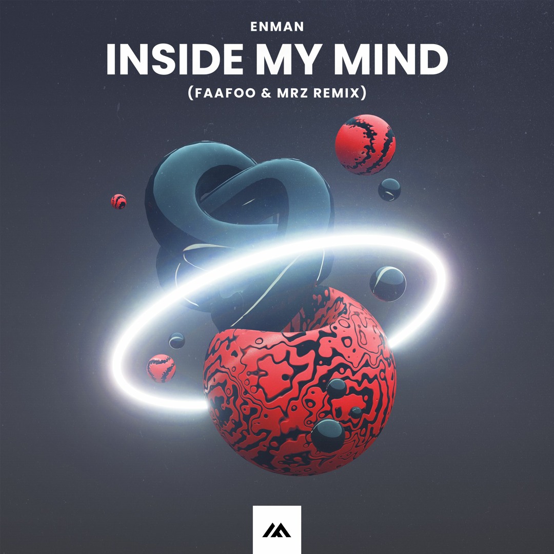 Stream Enman - Inside My Mind (FAAFOO & MRZ Remix) by MNTN Records | Listen online for free on ...