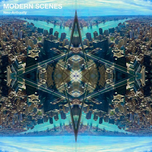 Stream Modern Scenes by Neo-Antiquity | Listen online for free on ...