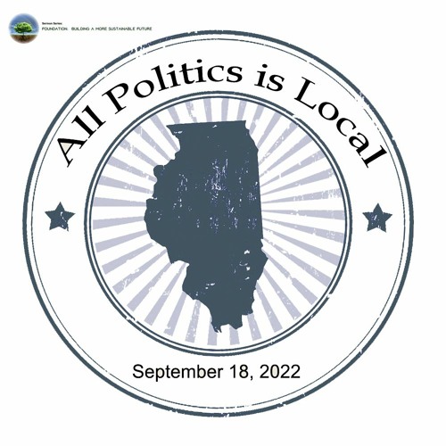 Stream 22.09.18 All Politics Is Local By Rev. Seth Ethan Carey by First ...