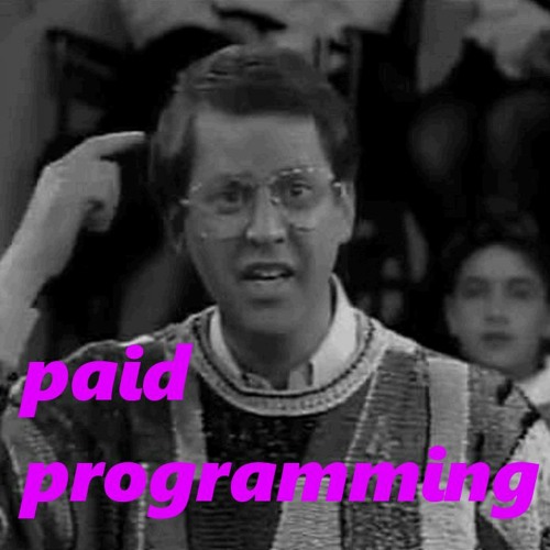 Stream Paid Programming by Eliza Effect | Listen online for free on ...