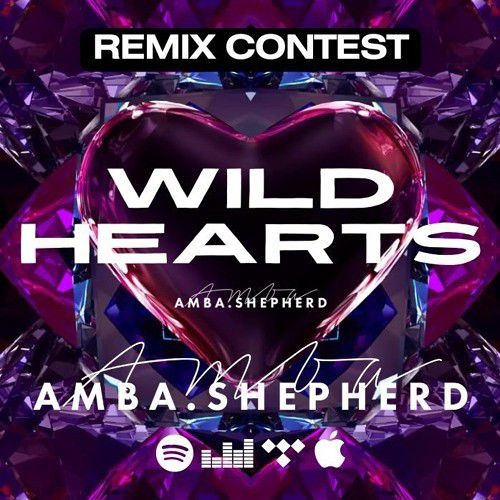 Stream Amba Shepherd - Wild Hearts (Mr AHF Remix)[2ND PLACE 🥈] by Mr ...