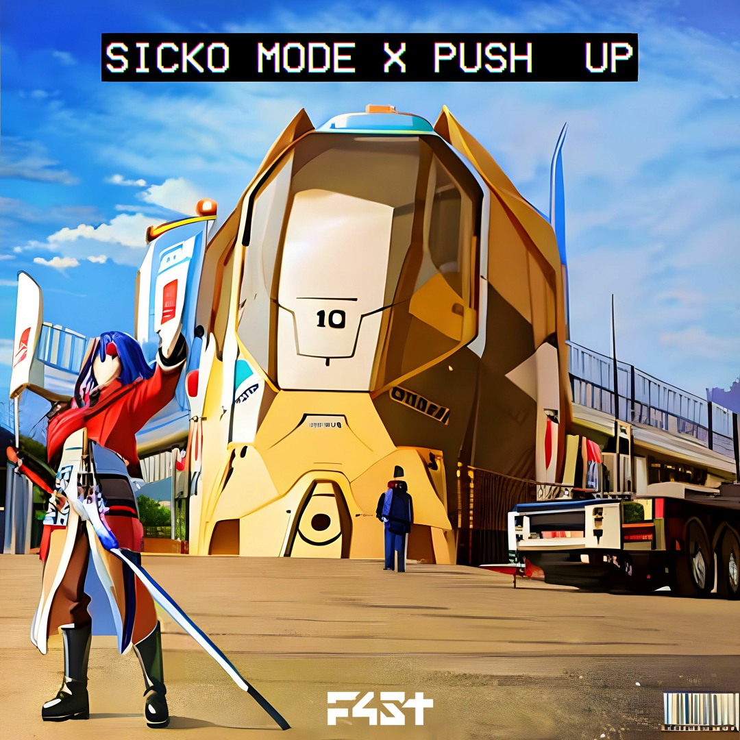 Stream Sicko Mode X Push Up - F4ST x Creeds (WRLD Model) Cover Song by ...