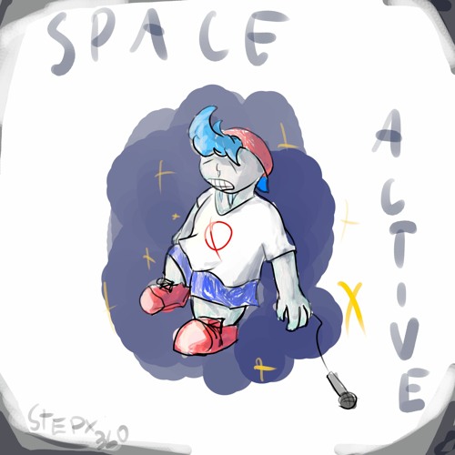 Stream Fnf Space Active by SteepX | Listen online for free on SoundCloud