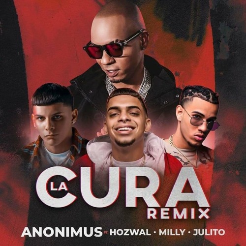 Stream Anonimus x Hozwal x Milly x Julito - La Cura Remix by TRAP MUSIC ...