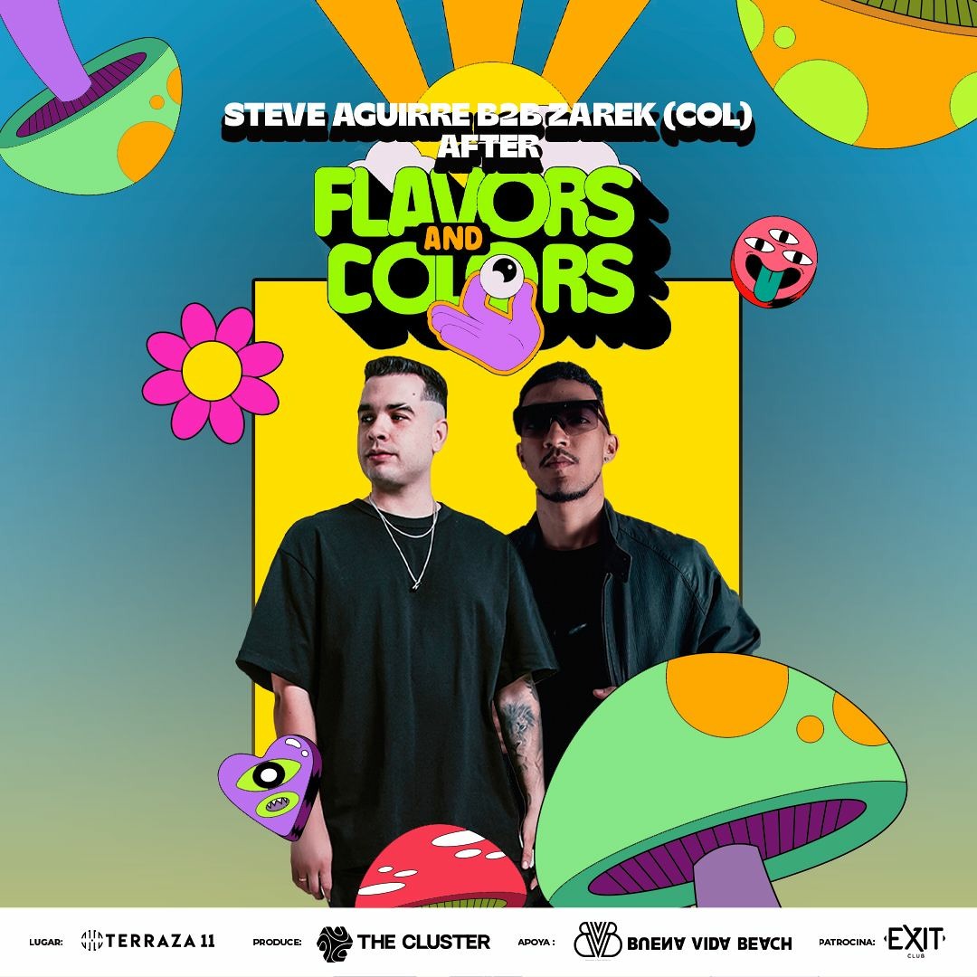 Stream Steve Aguirre B2B Zarek (COL) - After Flavors And Colors Cali ...