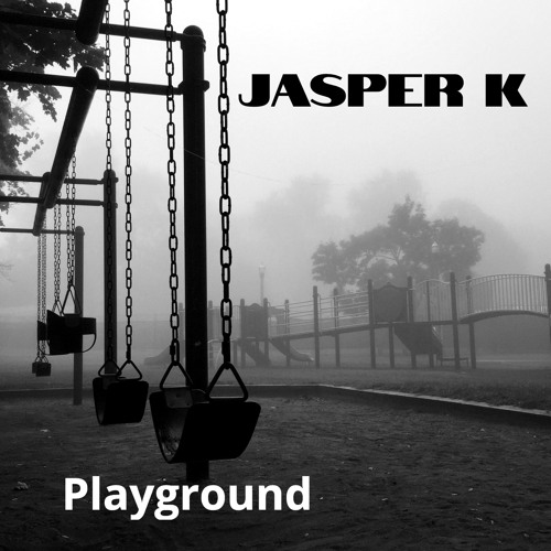 Stream Playground by Jasper K | Listen online for free on SoundCloud