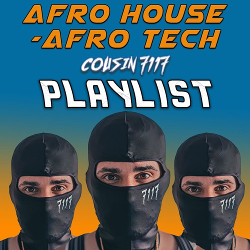 Stream Amapiano to the world - COUSIN 7117 | Listen to MIX 🔥 AFRO HOUSE | AFRO TECH | 3 STEP ...