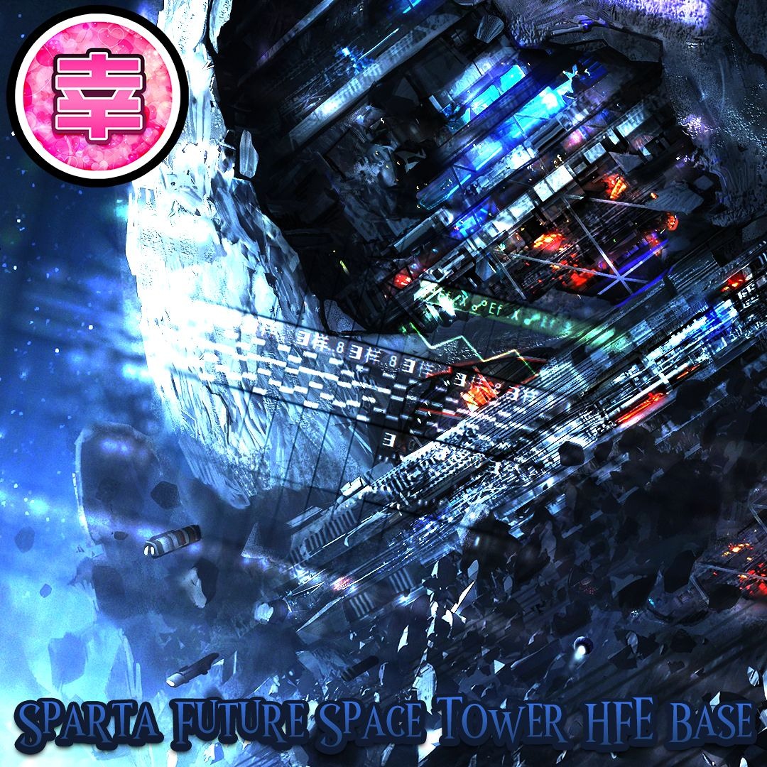 Stream Sparta Future Space Tower HFE Base by HFWXWXL | Listen online ...