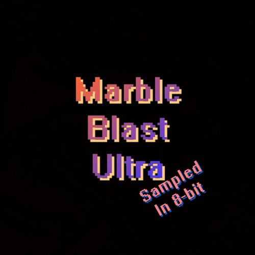 Stream Marble Blast Ultra - Tim Trance (8-Bit Sample) by kde_ | Listen ...