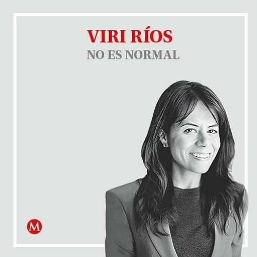 Stream Viri Ríos. ¿Trabajas y no te alcanza? by Milenio Opinión ...