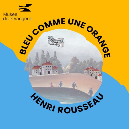 Stream Bleu comme une orange - Episode 5 : est-ce que c’est un grand peintre ? by Musées d'Orsay ...