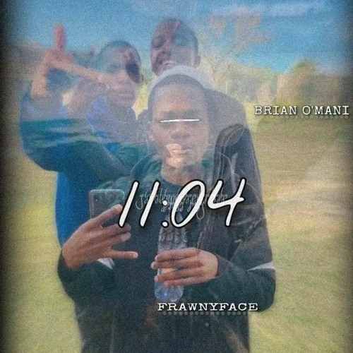 Stream 11:04 wit Brian O'mani by Frawny face | Listen online for free ...