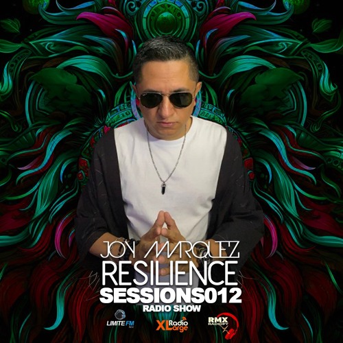 Stream Resilience Sessions 12 Joy Marquez by JOYMARQUEZ | Listen online for free on SoundCloud