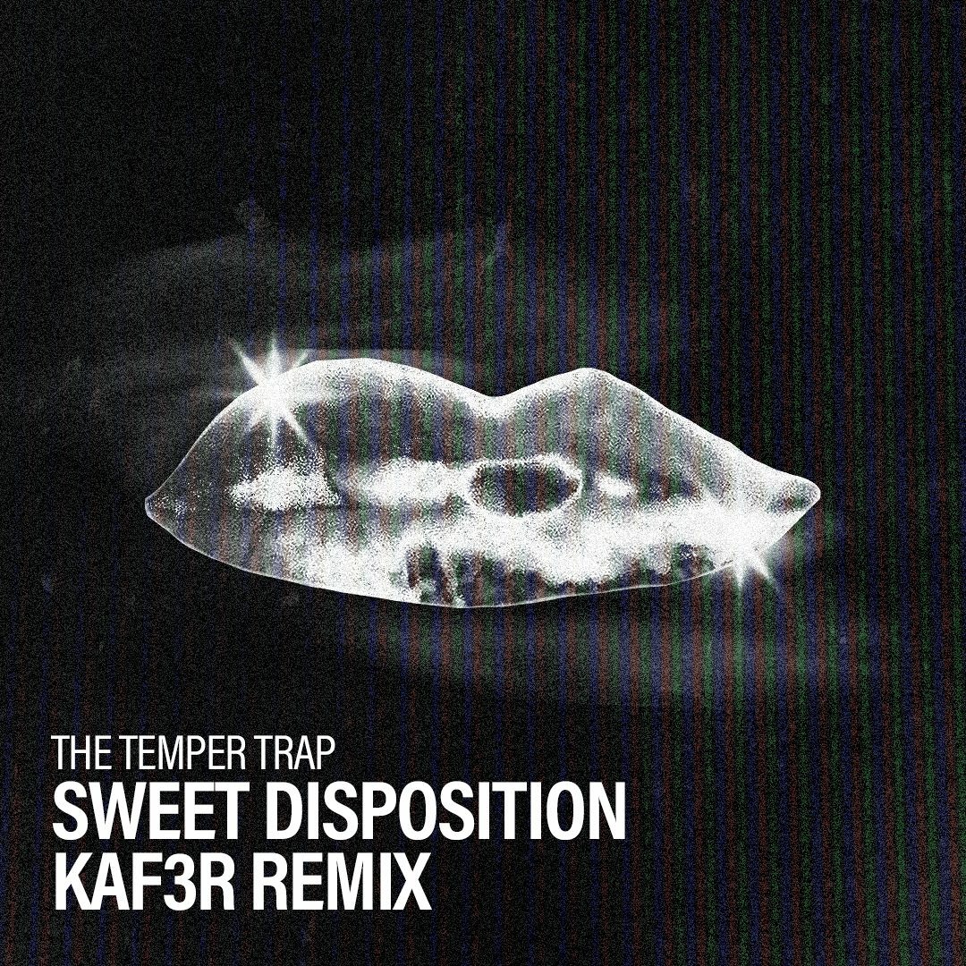 Stream The Temper Trap - Sweet Disposition (KAF3R Remix) FREE DOWNLOAD by KAF3R | Listen online ...