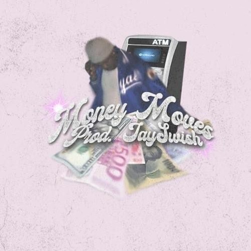 Stream Oxykodone - Money Moves [Prod: Jay$wish] {@DJGREN8DE & BEEZ ...
