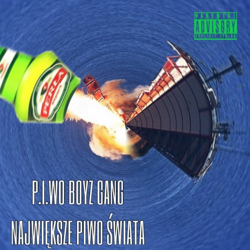 Stream P.I.WO BOYZ GANG - NAJWIĘKSZE PIWO ŚWIATA (prod. Paven Melody ...