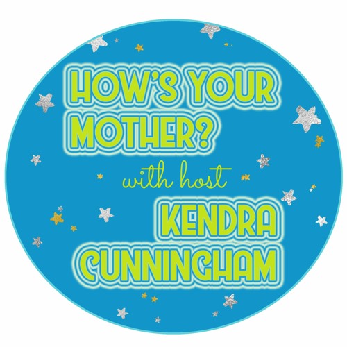 Stream episode How's Your Mother? - Kendra chats with Alyce Chan aka ...