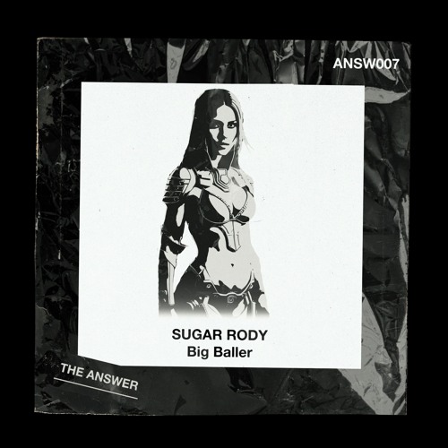 Stream Premiere: Sugar Rody - Big Baller [ANSW007] by Techno Wereld | Listen online for free on ...