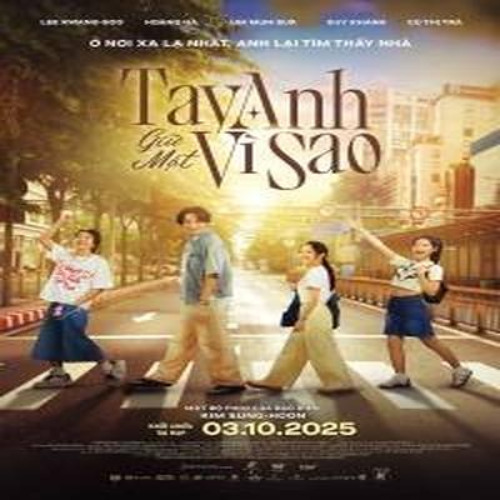 Stream [Phim.Lậu] Tay Anh Giữ Một Vì Sao 2025 Vietsub 4k by phimmoi | Listen online for free on ...