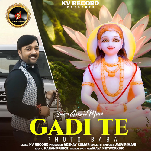 Stream Gadi Te Photo Baba by Jasvir Mani | Listen online for free on ...