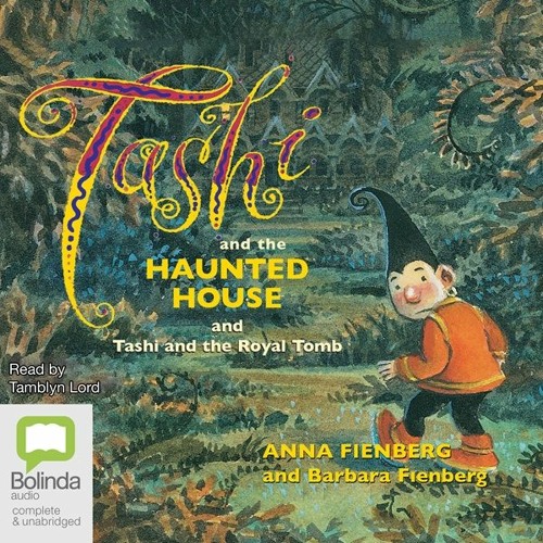 Listen to music albums featuring Tashi and the Haunted House: The Tashi ...