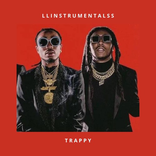 Stream Migos Type Beat 2023 "Trappy" by LLinstrumentalss | Listen ...