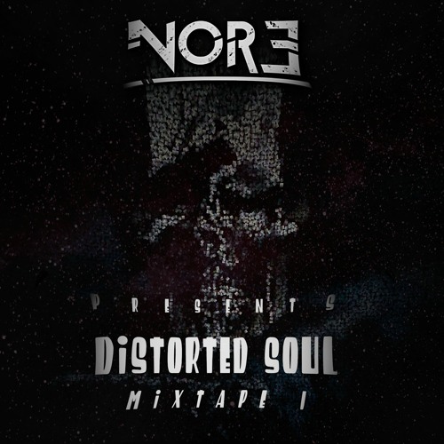 Stream NOR3 pres. Distorted Soul | MIXTAPE 1 by NOR3 | Listen online ...