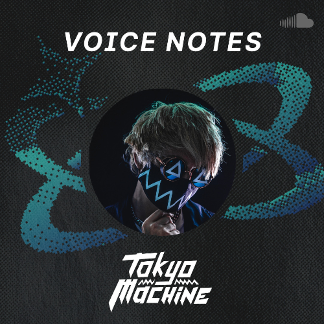 Stream Voice Notes: Tokyo Machine on "THE FURIOUS" by SoundCloud ...