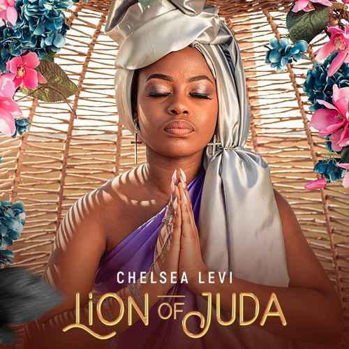 Stream Chelsea Levi - Lion Of Judah by Chelsea Levi Official | Listen ...