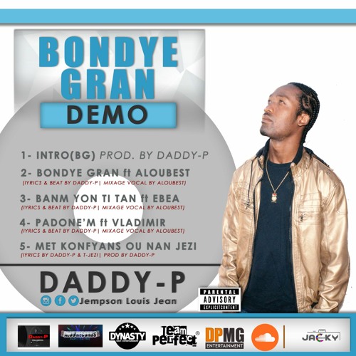 Stream Jempson Louis Jean | Listen to BONDYE GRAN - DADDY-P playlist ...