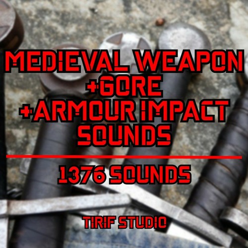 Stream Medieval Weapon Sounds by TIRIF Studio | Listen online for free ...