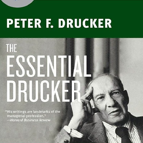 Stream PDF The Essential Drucker: The Best of Sixty Years of Peter ...