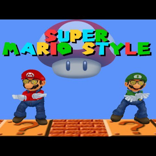 Stream Super Mario Style (Mario Parody) by Old Radio | Listen online ...