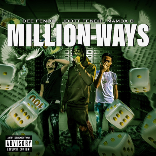 Stream Dee Fendii x Jdott Fendii x Mamba B -Million Ways by Mamba B ...