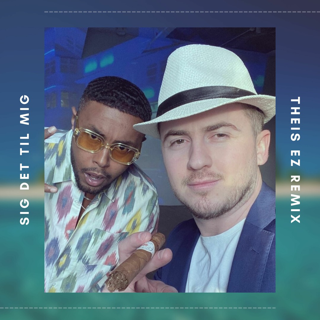 Stream Skinz, Jimilian - Sig Det Til Mig (Theis EZ Remix) by Theis EZ ...