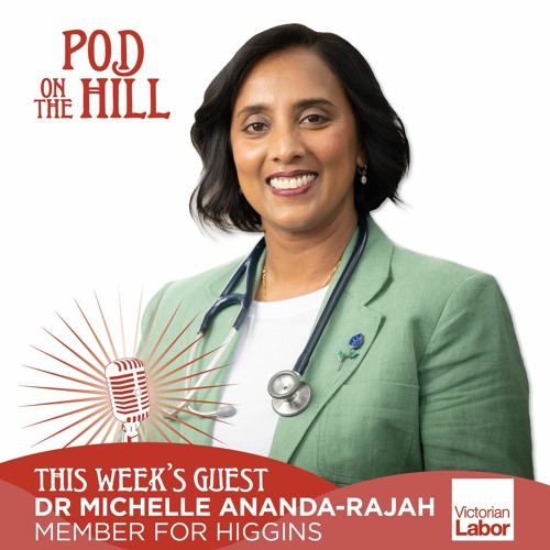 Stream Ep. 140: Dr Michelle Ananda-Rajah by Pod On The Hill | Listen ...