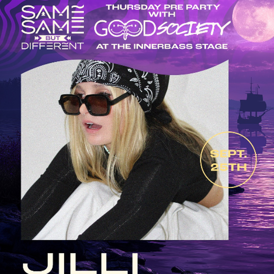 Stream GOOD SOCIETY: Same Same But Different Music Festival 9/25 by JiLLi | Listen online for ...