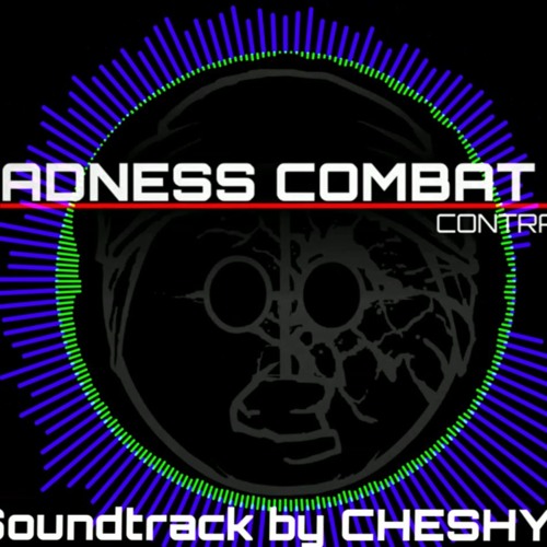 Stream Cheshyre - (MC12) Madness Combat 12 Contravention by Anti ... Stream Cheshyre - (MC12) Madness Combat 12 Contravention by Anti ...